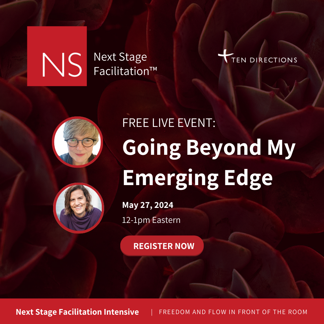 Going Beyond My Emerging Edge | Ten Directions